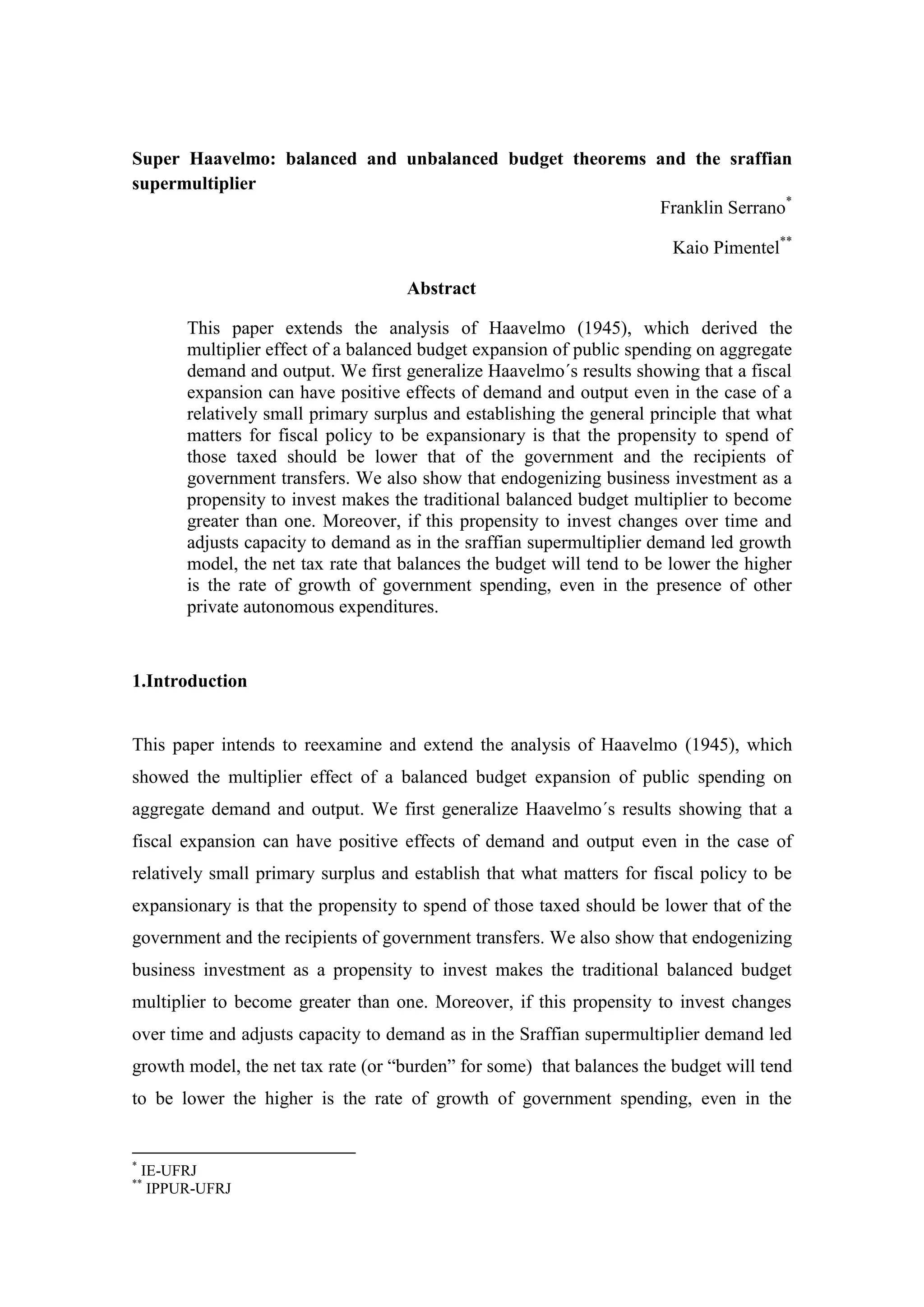 Super Haavelmo: balanced and unbalanced budget theorems and the ...