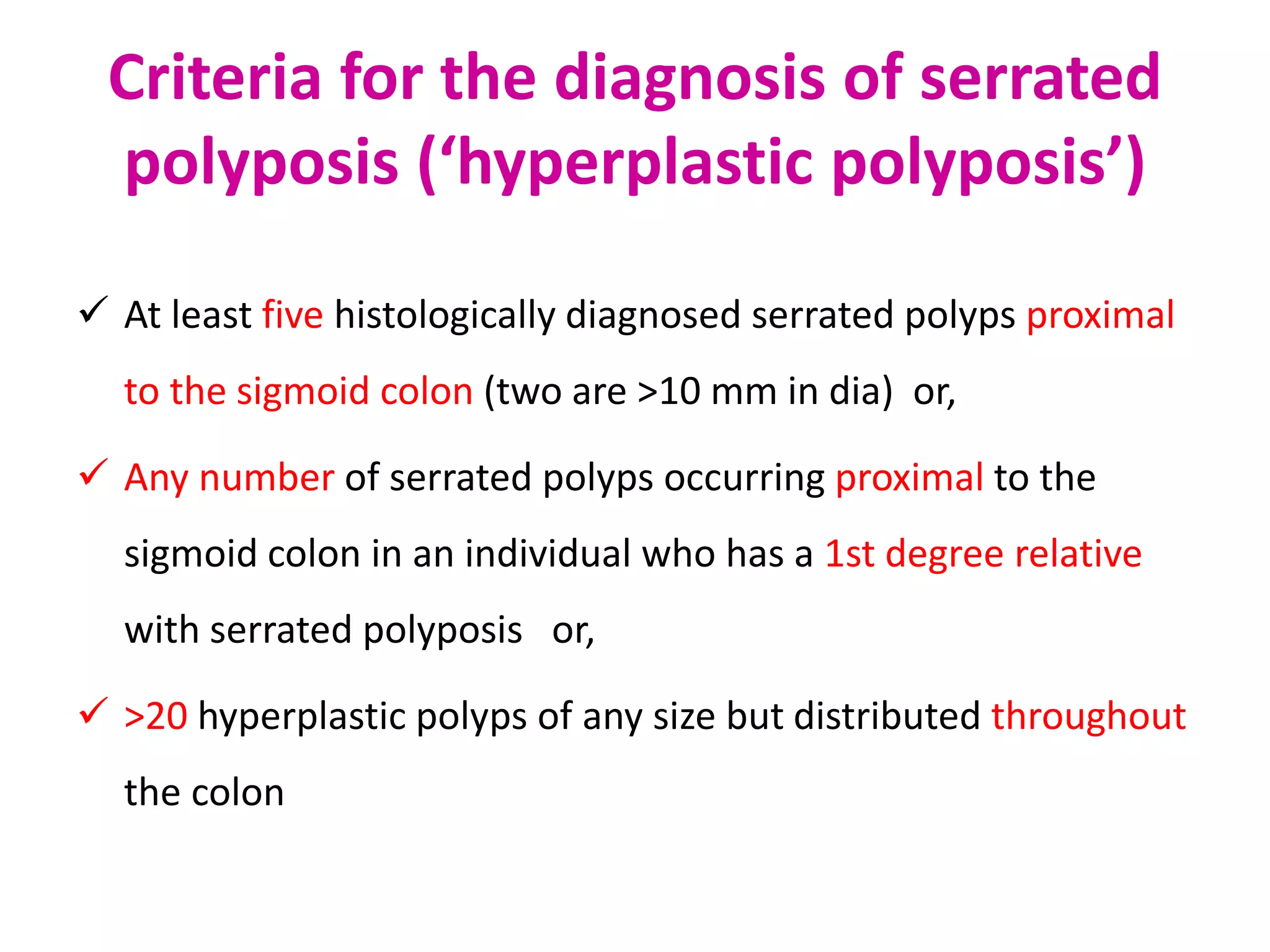 Serrated pathway to colorectal neoplasia | PPTX