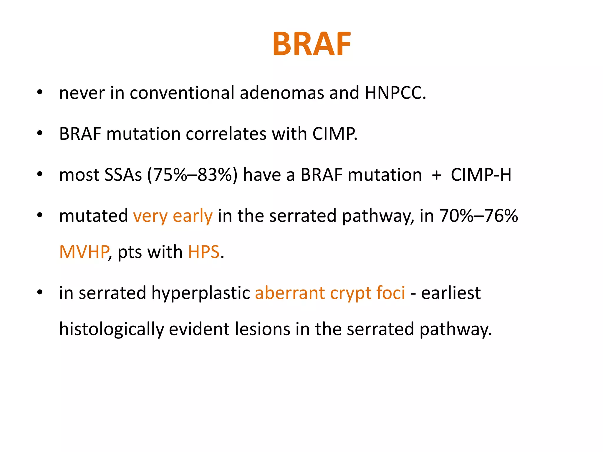 Serrated pathway to colorectal neoplasia | PPTX