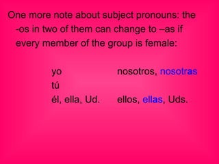 Ser & subj. pronouns 2013 | PPT