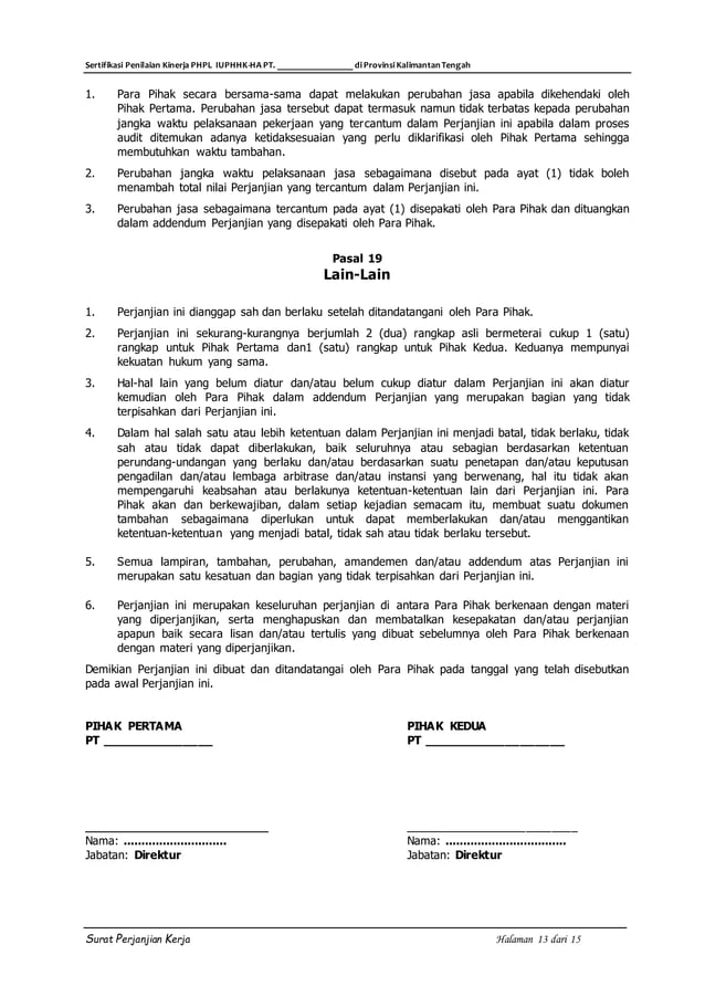 Perjanjian Sertifikasi Penilaian Kerja Pengelolaan Hutan Produksi ...