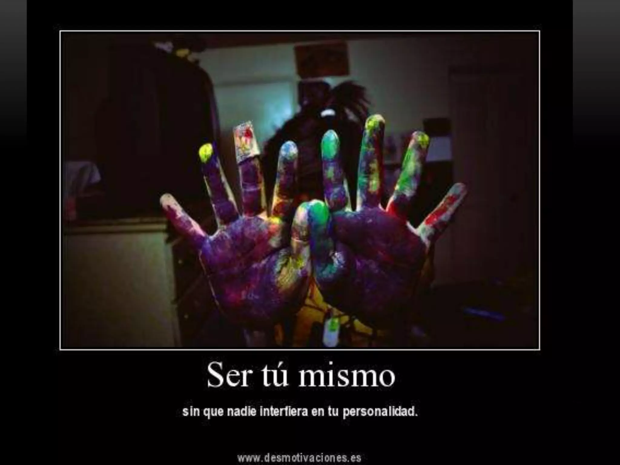 Ser tu mismo | PPTX