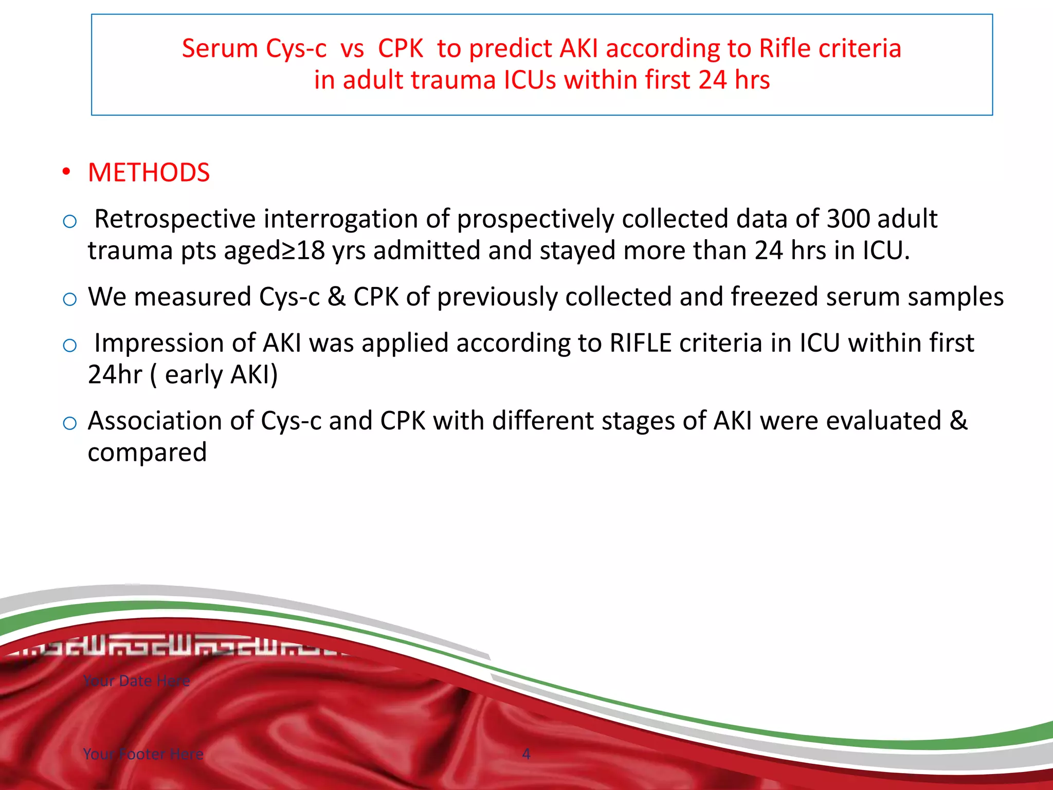 Serum cystatine c vs serum cpk for diagnosis of aki after trauma in ...