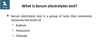 Serum electrolytes test | ODP
