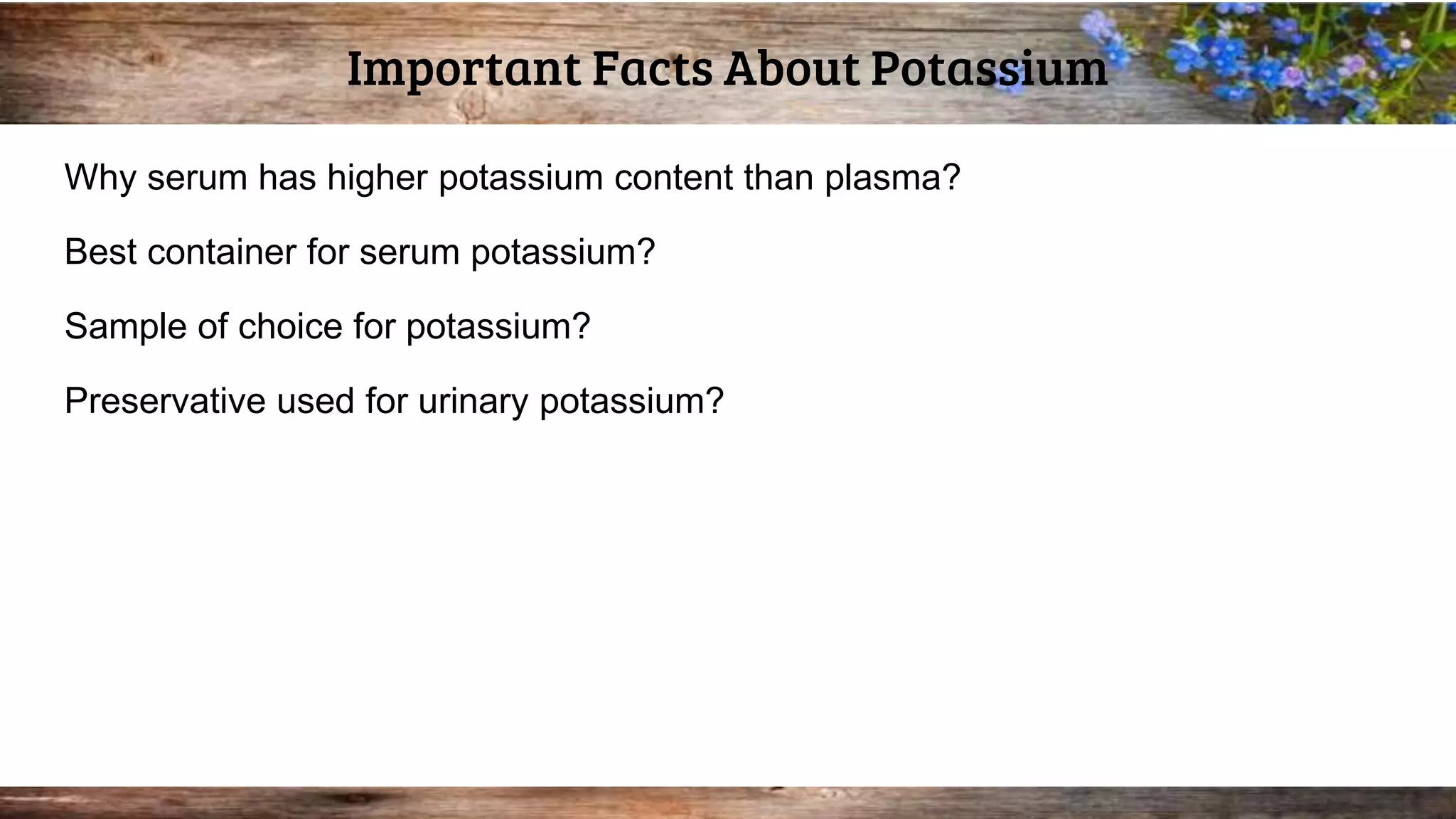 Serum Potassium .pptx | Endocrine and Metabolic Diseases | Diseases and Conditions