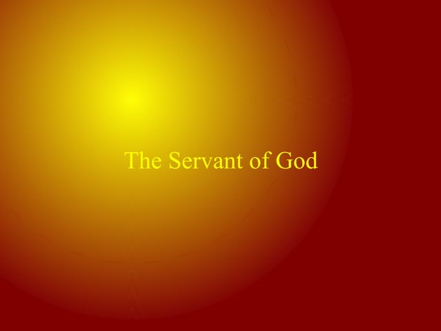 Servant Of God | PPT