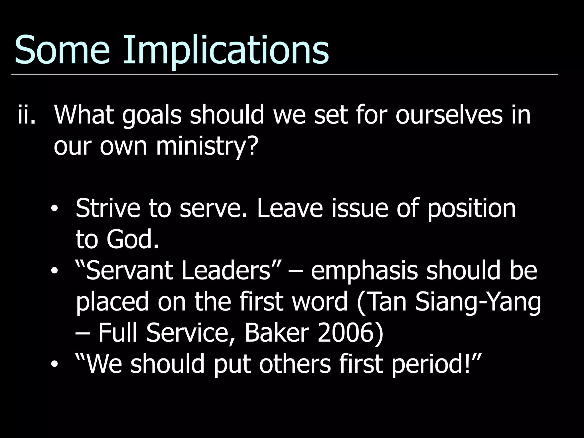 Servanthood vs leadership (9 sept-12) hwa yung | PPT