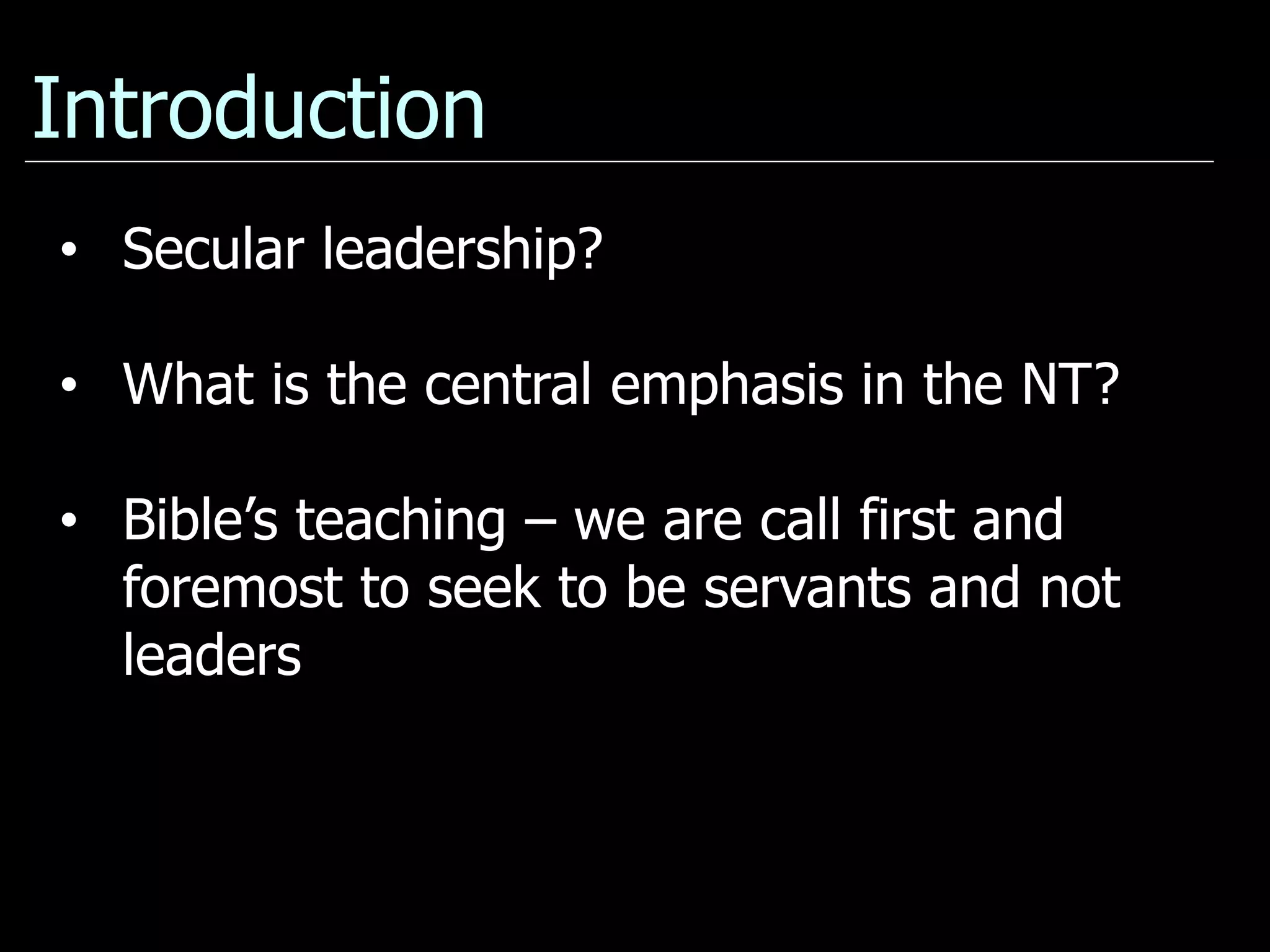 Servanthood vs leadership (9 sept-12) hwa yung | PPT