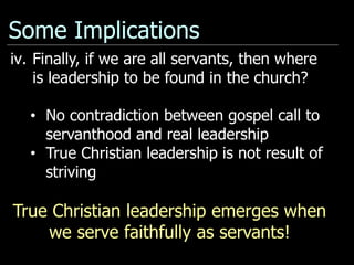 Servanthood vs leadership (9 sept-12) hwa yung | PPT