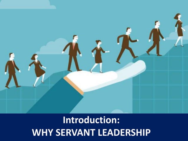 Servant Leadership Develops The Building Blocks For Successful Business ...