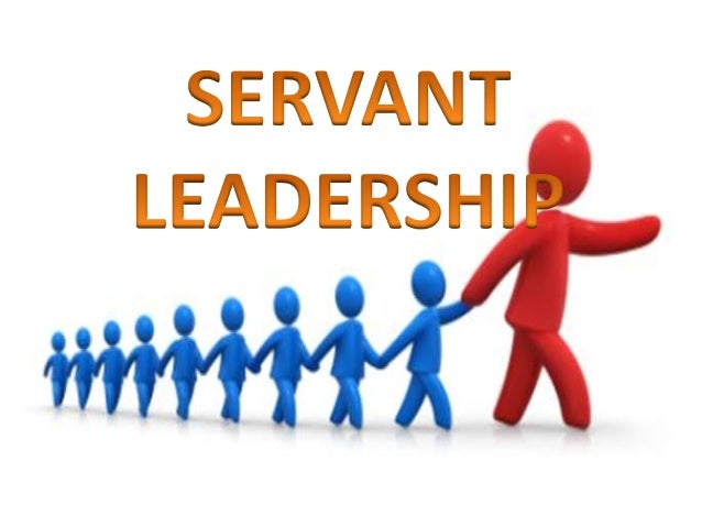Servant and Transformational Leadership
