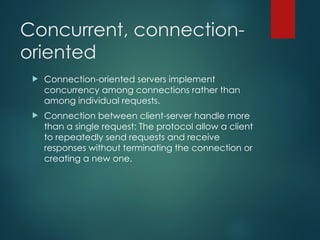Server and its both type concurrent and iterattive.ppt | Computer Networking | Computing