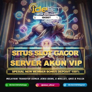 IDEBET SLOT SERVER AKUN VIP TERBARU RTP TERTINGGI HARI INI | PDF