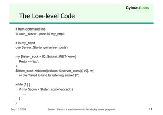 Server Starter - a superdaemon to hot-deploy server programs | PDF