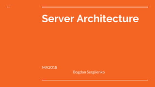 Server architecture | PPT