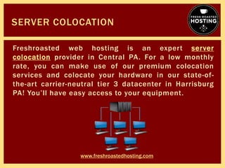 Server colocation | PPTX | Web Hosting | Internet