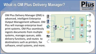Server Consolidation with OM Plus Delivery Manager | PPT