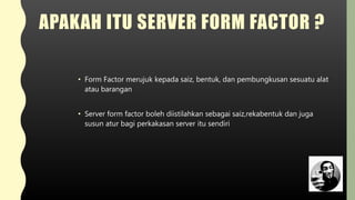 Server form factor | PPTX
