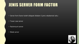 Server form factor | PPTX