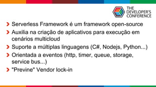 Serverless: o framework que vai te levar para as nuvens! | PPT
