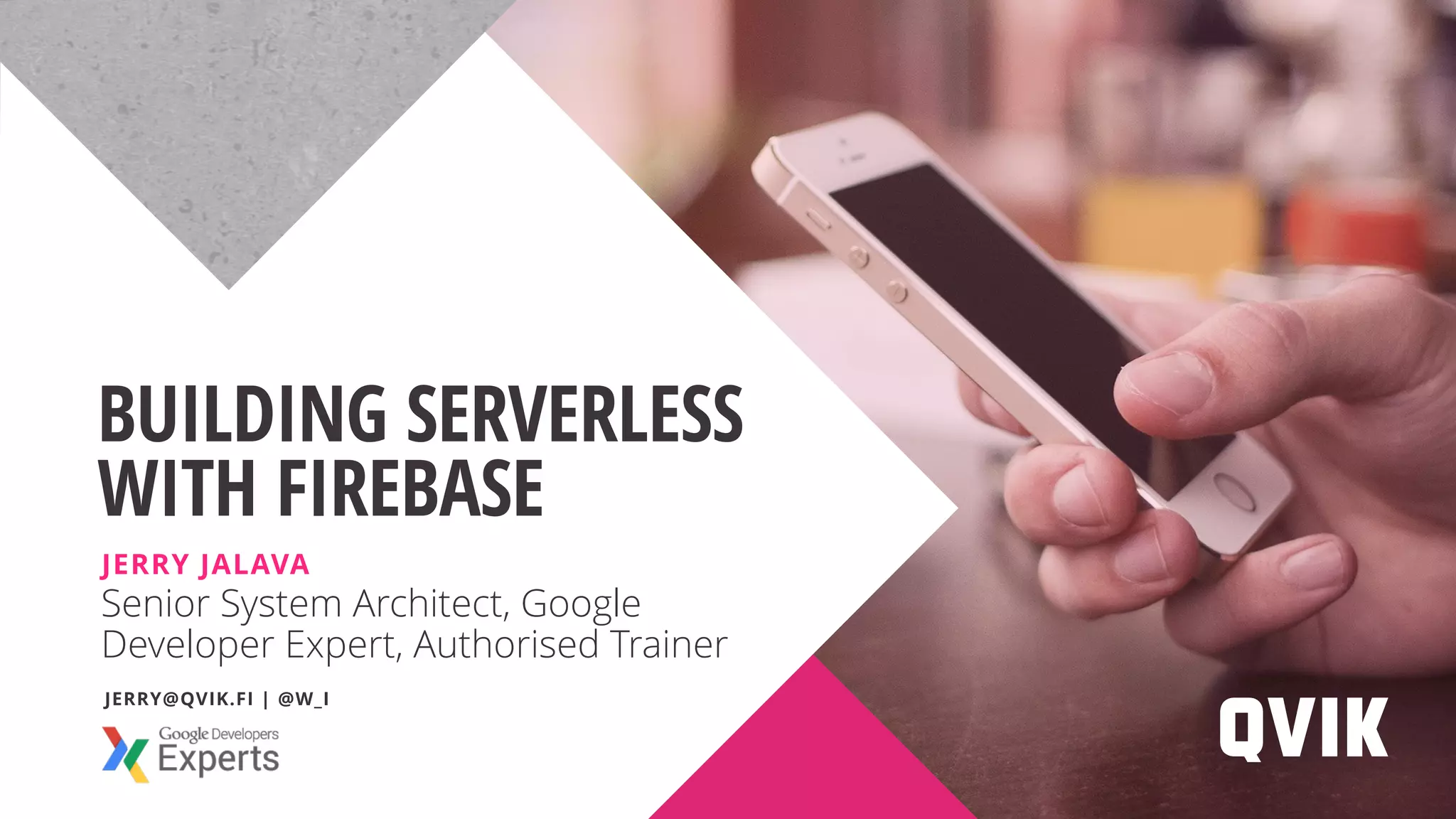 Building Serverless with Firebase | PPT