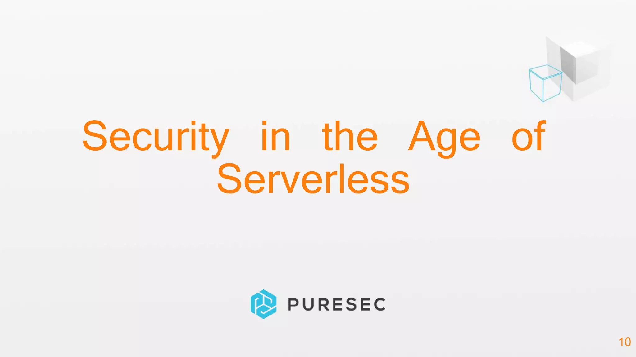 The Top 10 Most Common Weaknesses in Serverless Applications 2018 ...