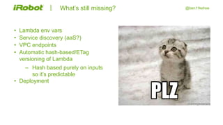 Serverless Architecture at iRobot | PPTX
