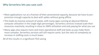 Serverless Minimalism: How to architect your apps to save 98% on your ...