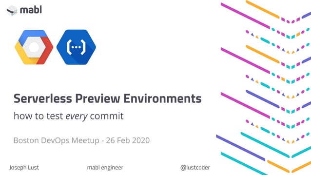Serverless Preview Environments @ Boston DevOps | PPT