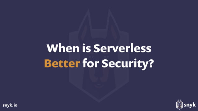Serverless Security: What's Left To Protect | PPT