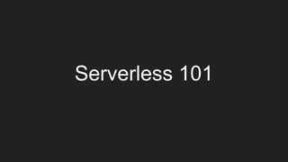 Serverless 101 | PPT