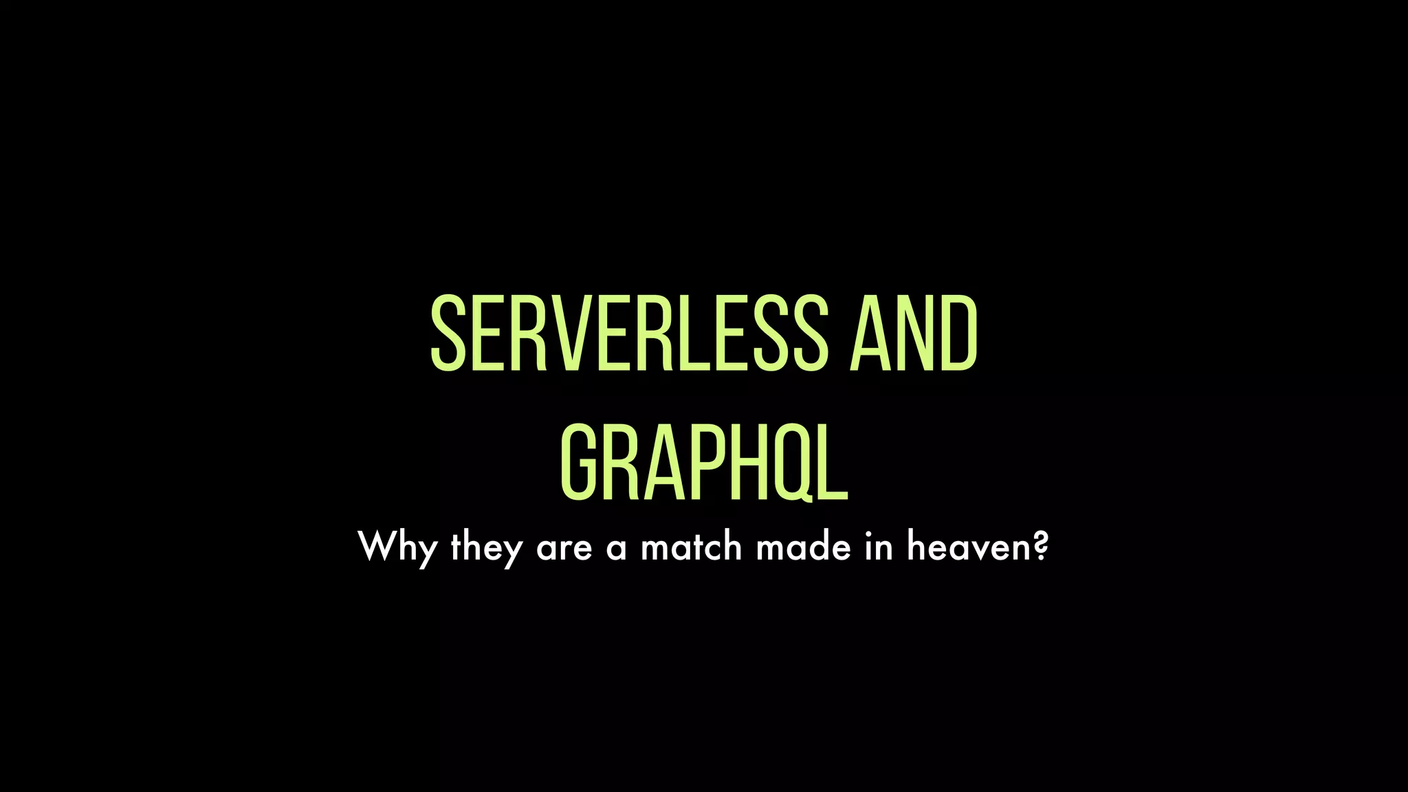Serverless