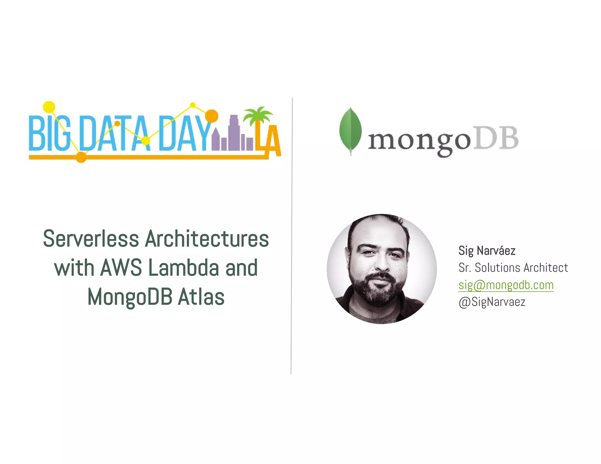 Serverless Architectures With Aws Lambda And Mongodb Atlas By Sig Narvaez Ppt