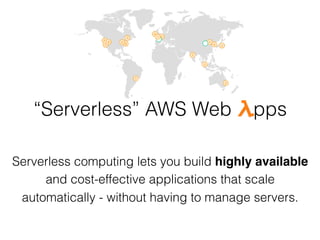 Intro to Serverless AWS Web Apps | PPT