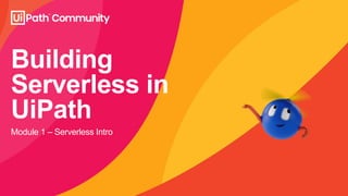 Build your first Serverless Bot | PPTX