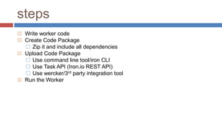 Going Serverless with Iron.io