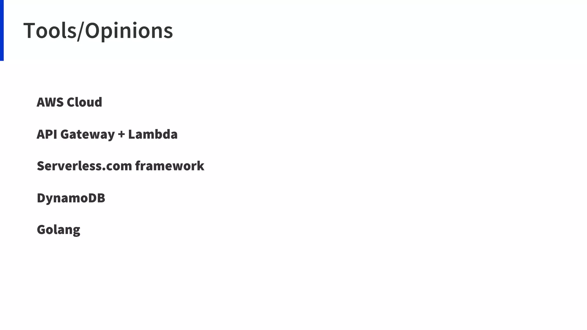 Serverless in AWS: The Good, The Bad and The Ugly | PPT