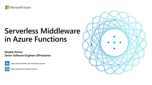 SERVERLESS MIDDLEWARE IN AZURE FUNCTIONS | PPT