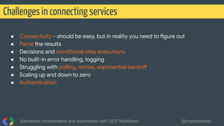 Serverless orchestration and automation with Cloud Workflows | PPT