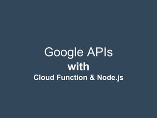 Serverless Architecture with Cloud Function | PPT