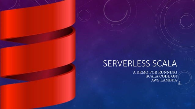 Running A Simple Scala App In Aws Lambda Demo Ppt