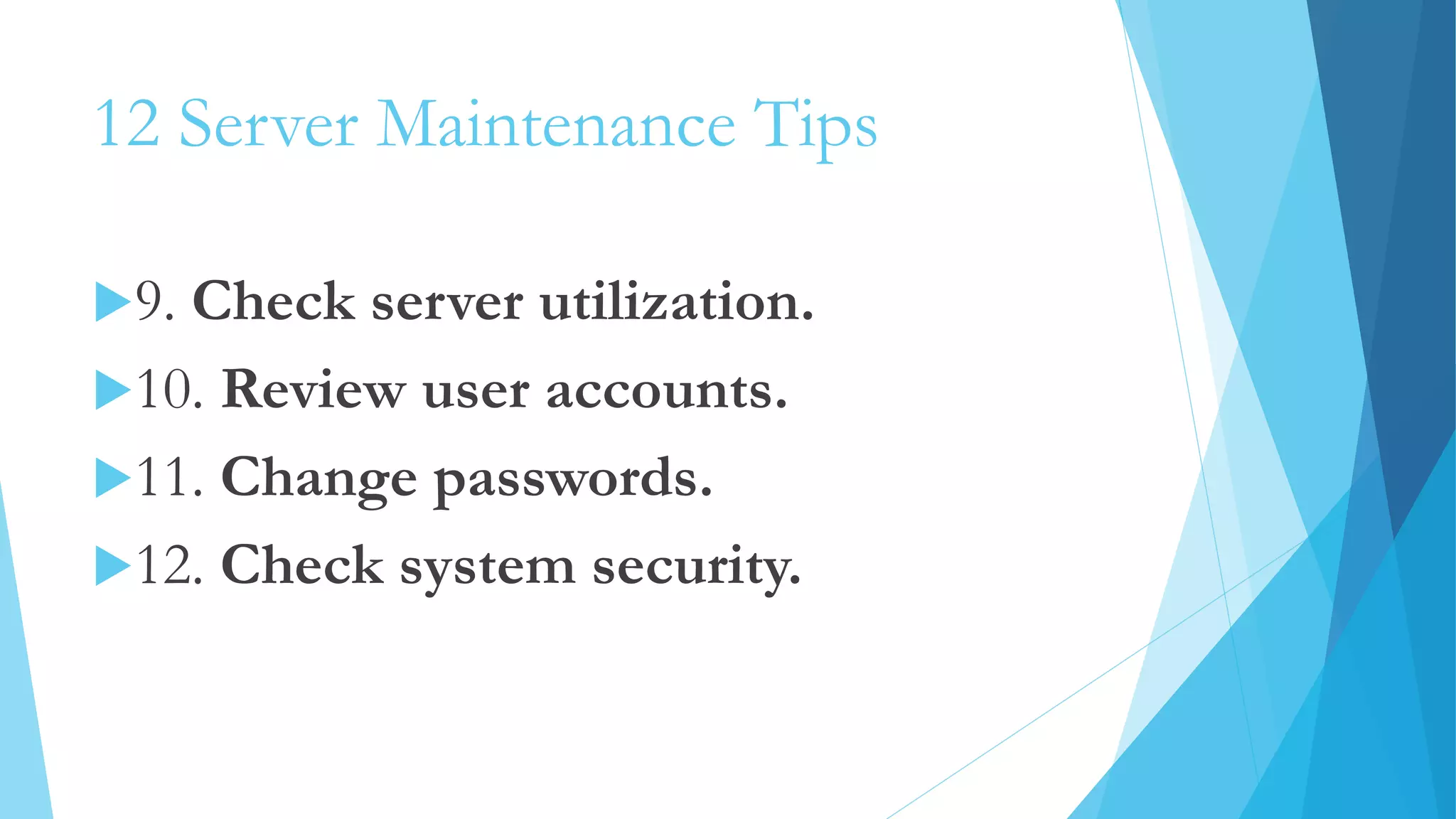 Server management - Server Maintenance Tips, Server Maintenance ...