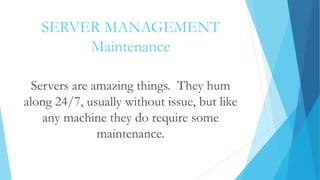 Server management - Server Maintenance Tips, Server Maintenance ...