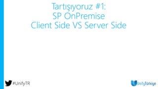 Tartışıyoruz #1: Server Side vs Client Side | PPT