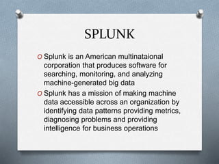 A Presentation on Servers & Splunk | PPT