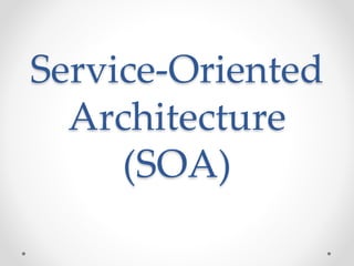 SOA (hands-on exercise w.r.t Oracle included) | PPT