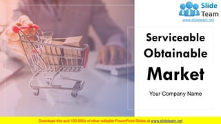 Serviceable Obtainable Market PowerPoint Presentation Slides | PPT