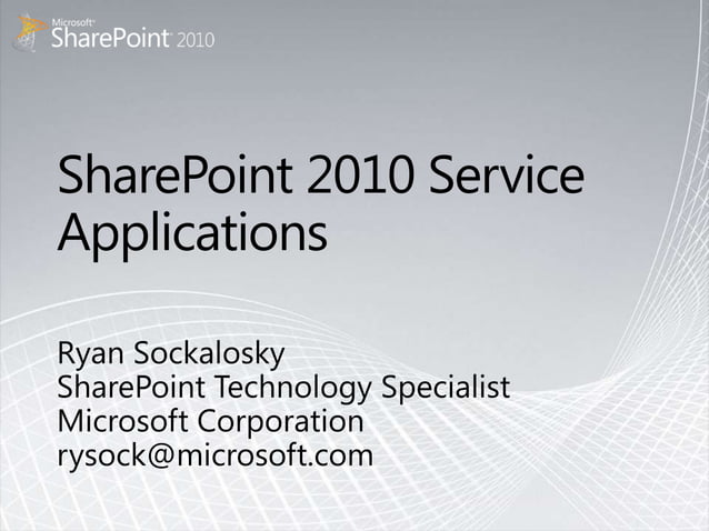 Service Applications in SharePoint 2010 | PPTX | Computing | Technology & Computing