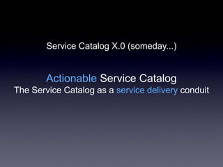 Service Catalog 2.ppt