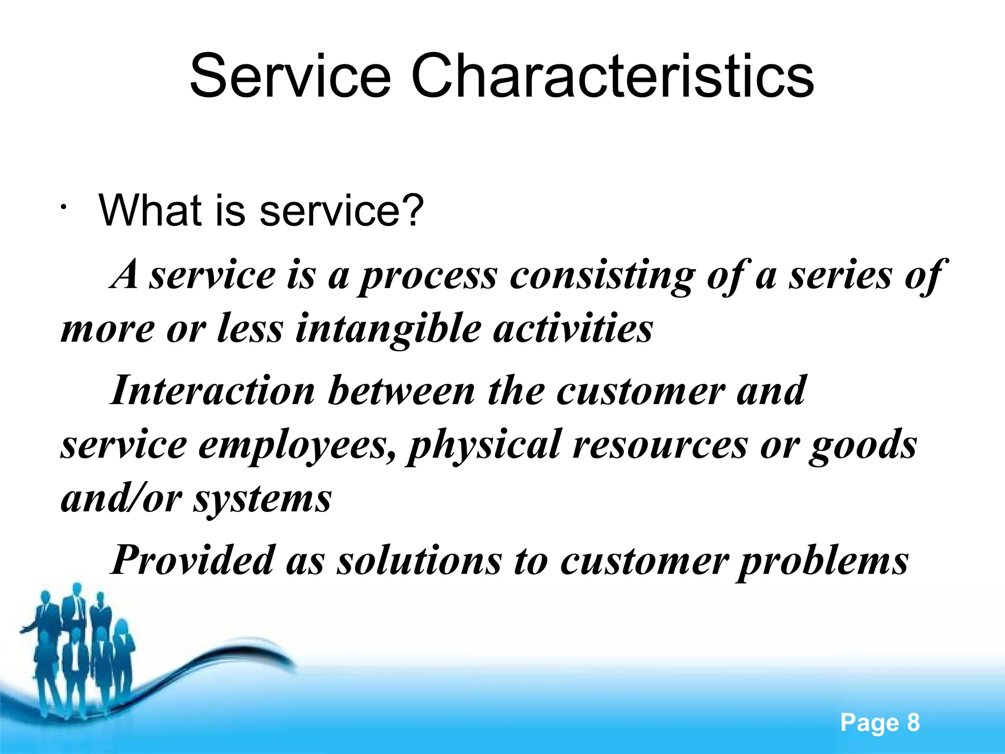 Service characteristic of hospitality and tourism marketing | ODP
